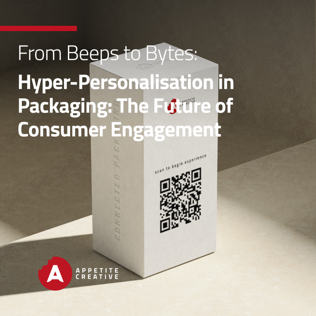 Hyper-Personalisation: The Future of Connected Packaging - Appetitecreative